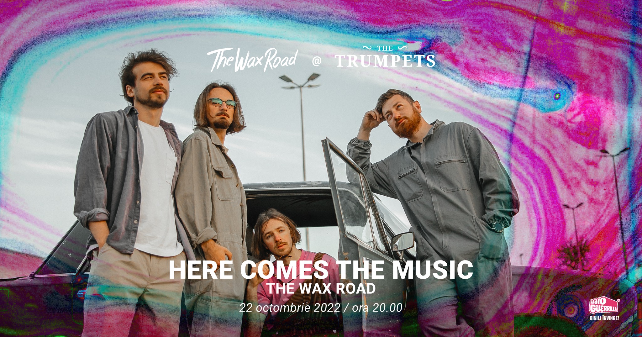 HERE COMES THE MUSIC - THE WAX ROAD @ The Trumpets - In Oras - Iasi
