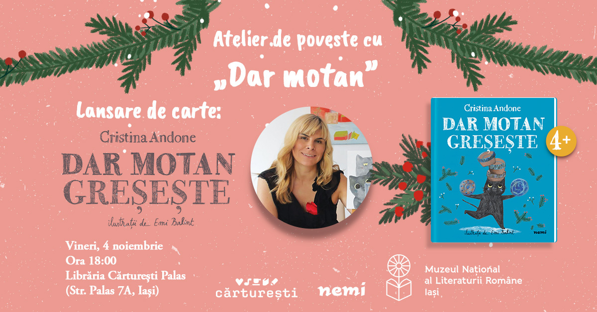 Atelier de poveste cu „Dar Motan”, alături de Cristina Andone Lansare ...