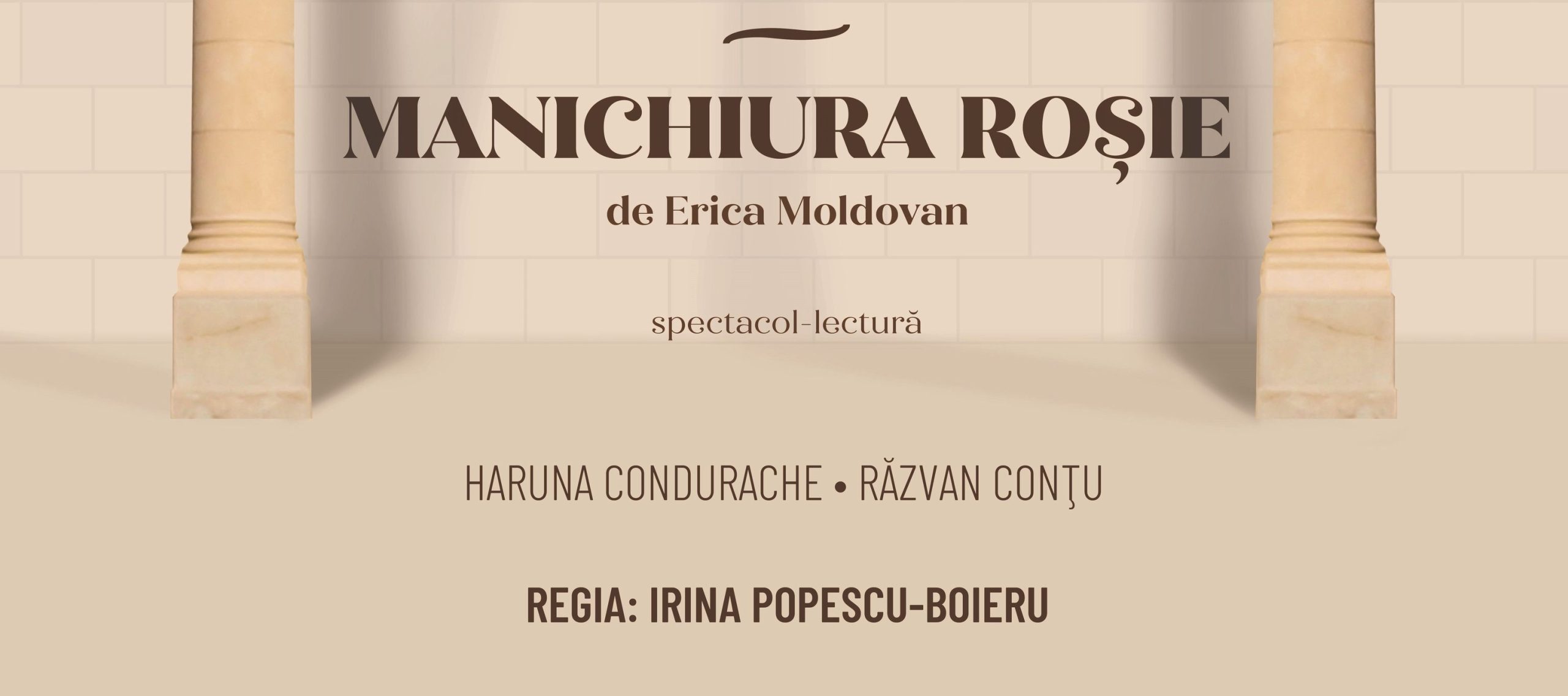 „Manichiura roșie” de Erica Moldovan/ Teatru la Cub - In Oras - Iasi